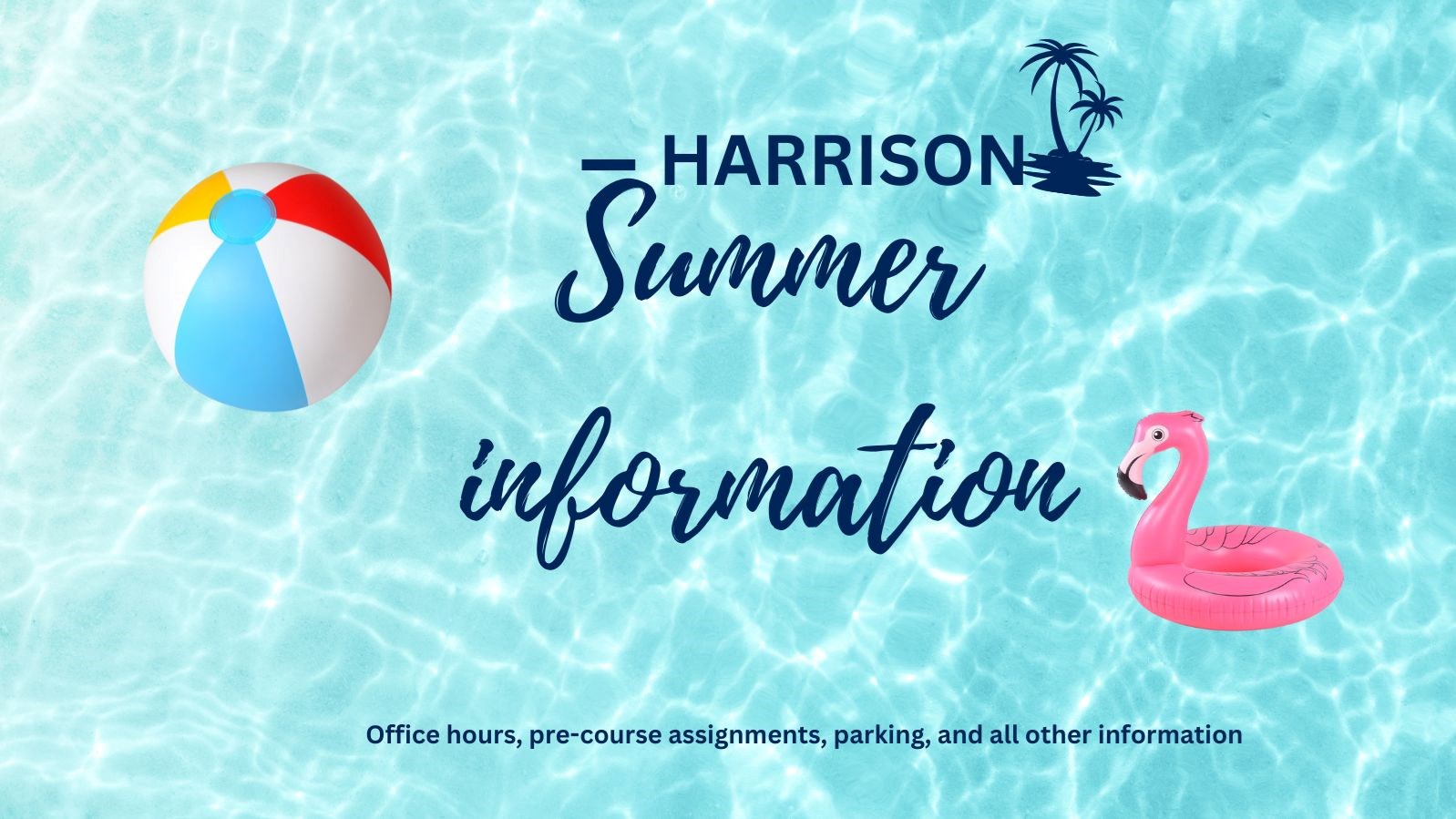 Harrison Summer Information